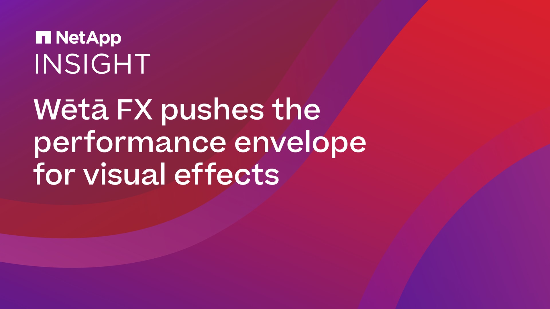 Wētā FX pushes the performance envelope for visual effects | NetApp Video