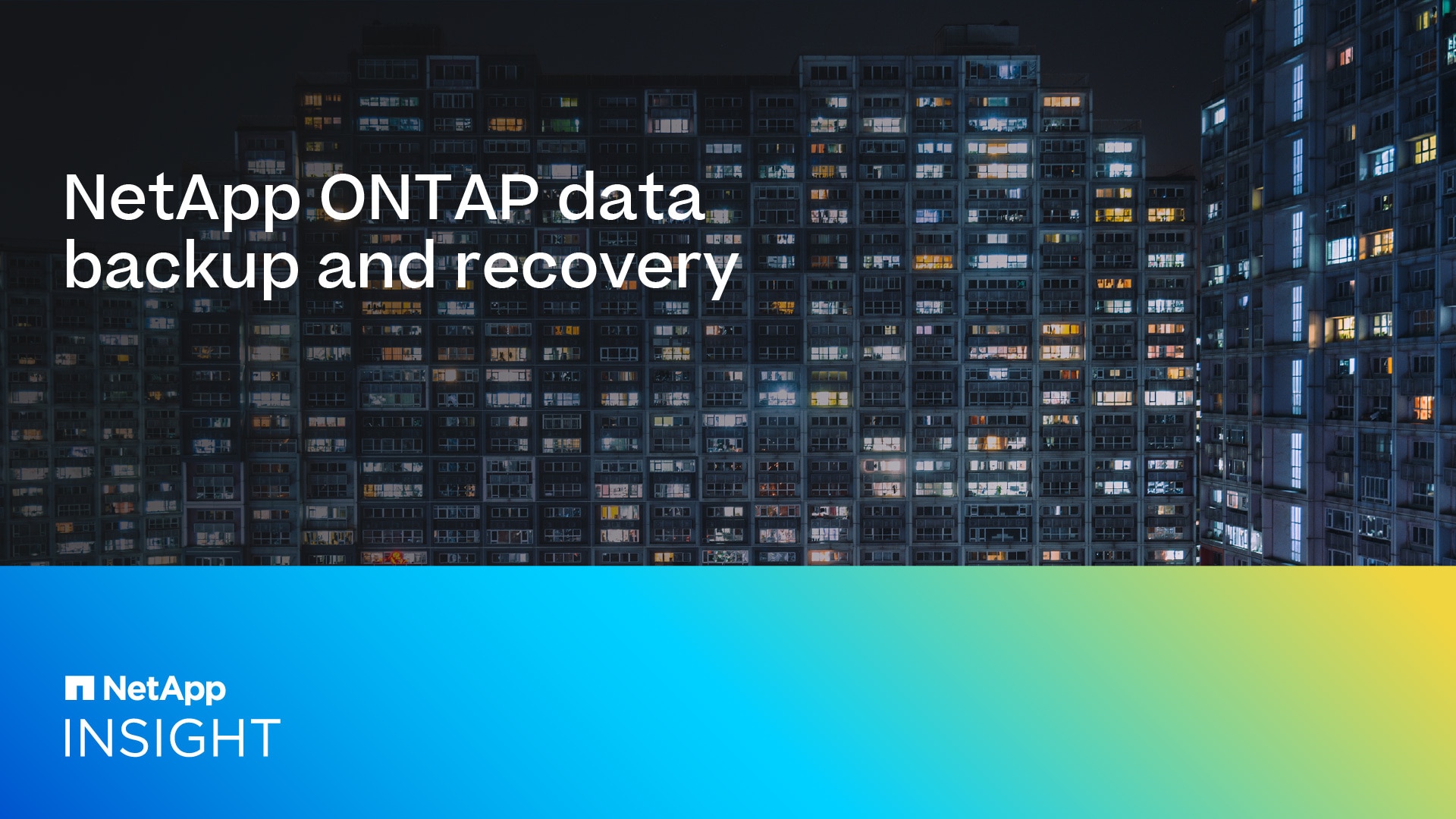 How NetApp IT leverages ONTAP Snaphot copies for data backup and ...