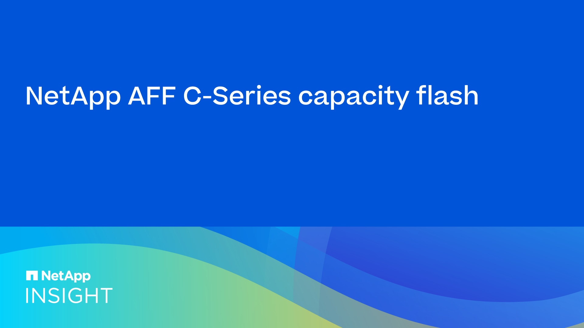 NetApp AFF C-Series capacity flash [1314-1] | NetApp Video