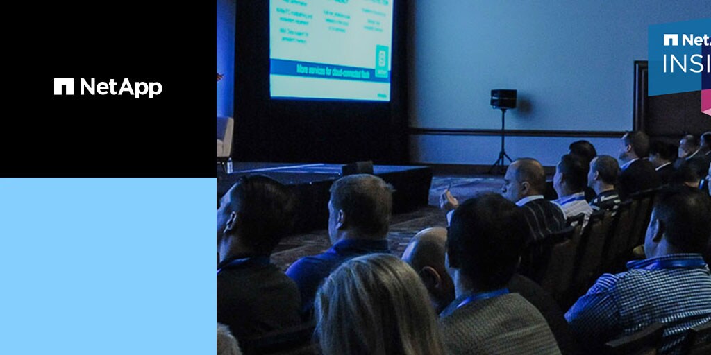 NetApp INSIGHT 2019 Customer Sessions | NetApp Blog