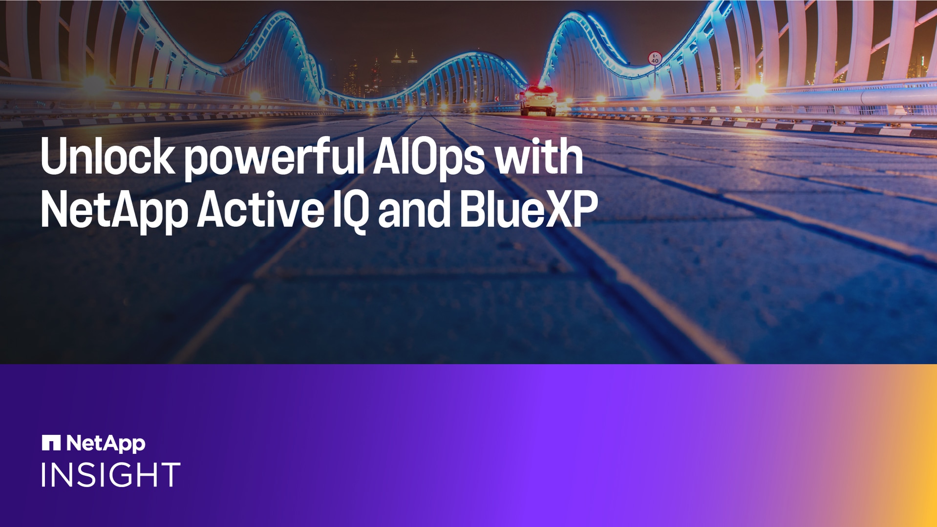 Unlock powerful AIOps with NetApp Active IQ and BlueXP [1350-2 ...