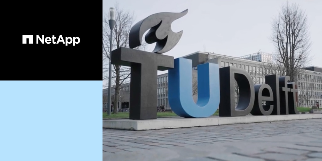 TU Delft: NetApp Data Storage System Customer Success | NetApp